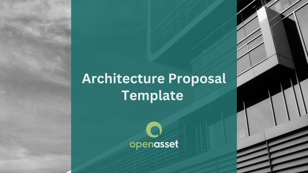 Free Architecture Proposal Template: Win More Work - OpenAsset