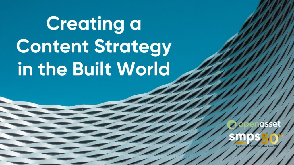 Creating a Content Strategy in the Built World - OpenAsset