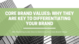 Core Brand Values: Why They Are Key to Differentiating Your Brand - OpenAsset
