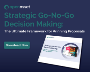 The Ultimate Go/No-Go Framework for Winning Proposals - OpenAsset